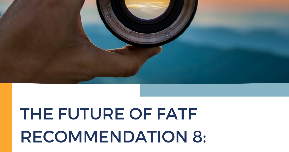 Foresight Piece on the Future of FATF Recommendation 8 | Global NPO ...